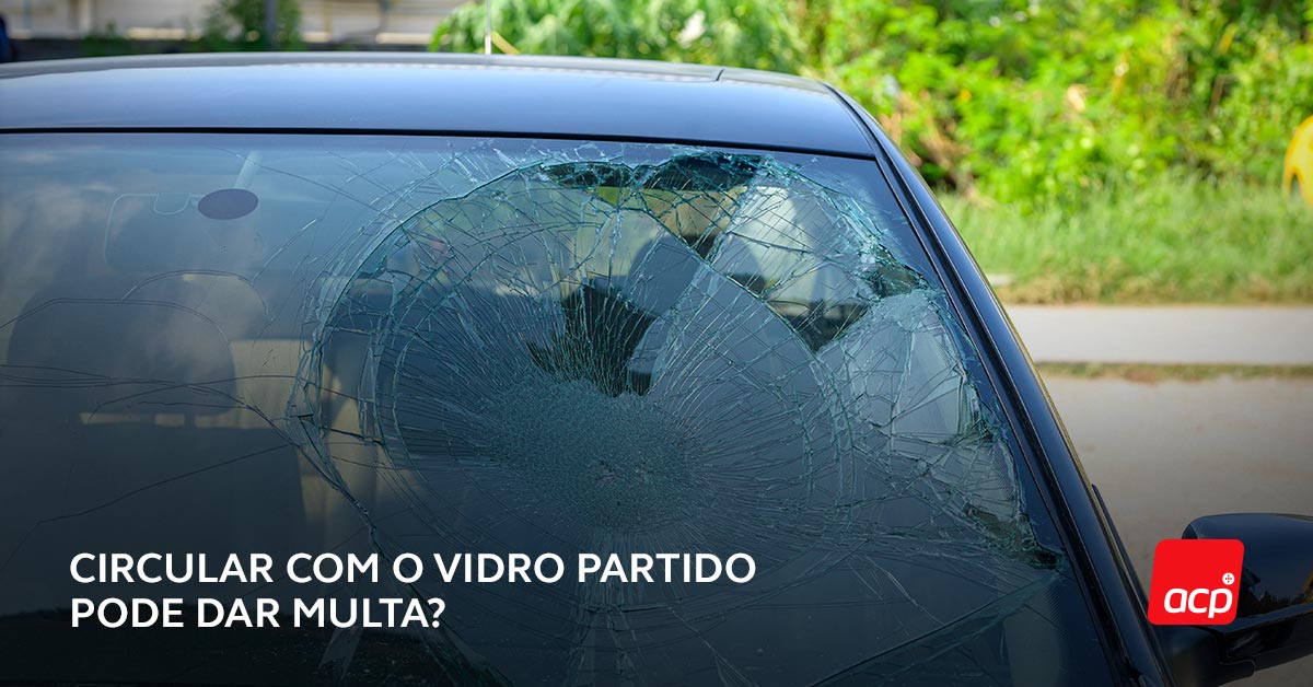 Vidro partido do carro: reparar ou substituir? | ACP