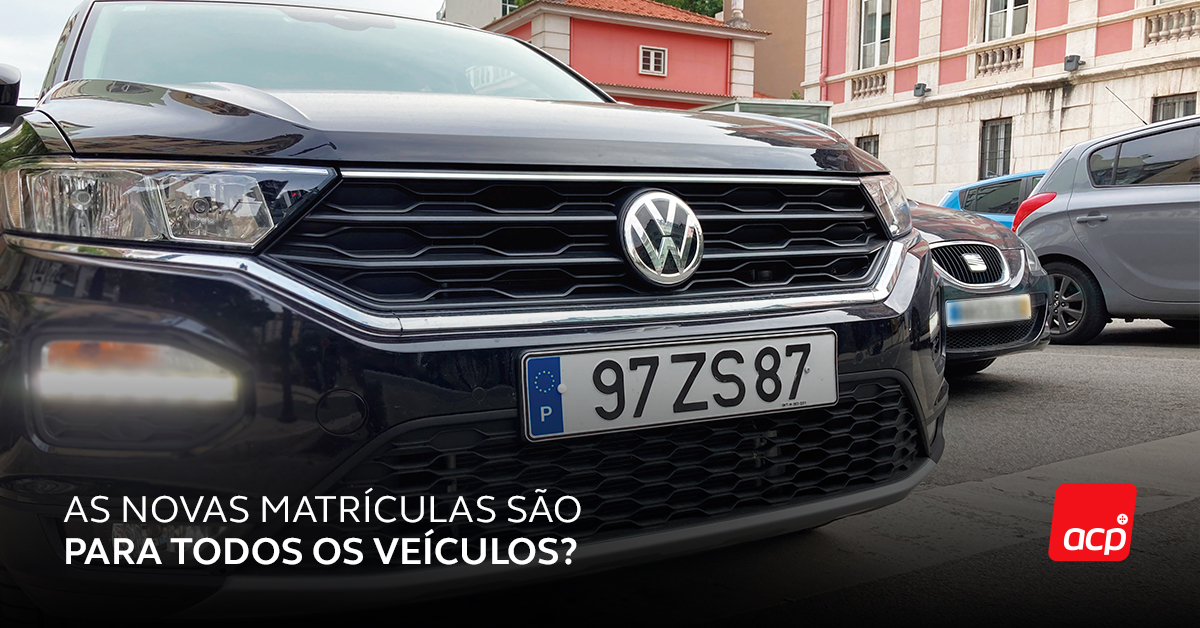 As novas matrículas são para todos os veículos?